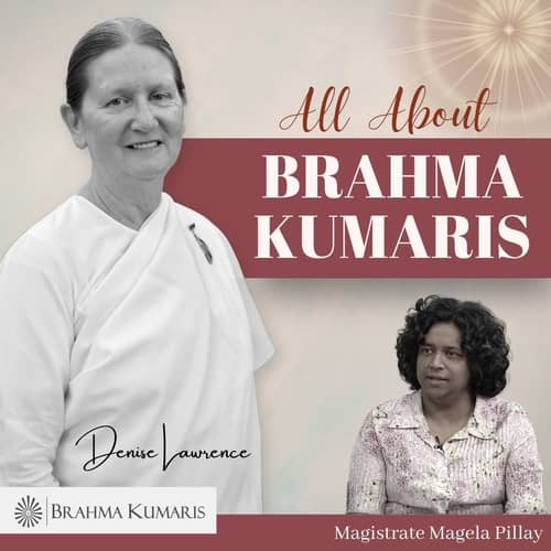 All About BrahmaKumaris » Brahma Kumaris