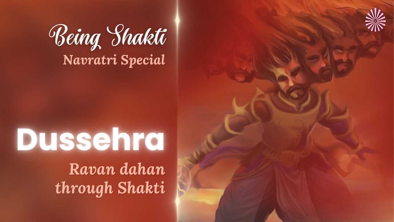 Dussehra - Ravan Dahan Through Shakti » Brahma Kumaris